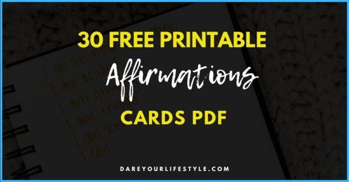 30 Free Printable Affirmation Cards PDF | Dare Your Lifestyle