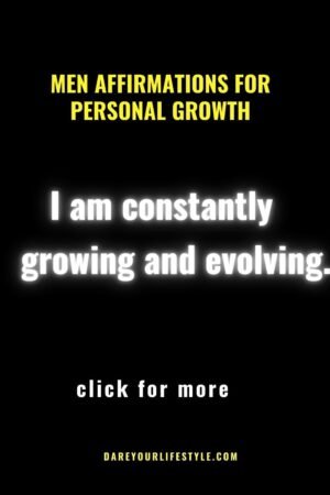 140 Daily Affirmations For Men To Be Confident | Dare Your Lifestyle