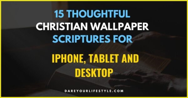 15 Christian Wallpaper Scriptures For Iphone | Dare Your Lifestyle