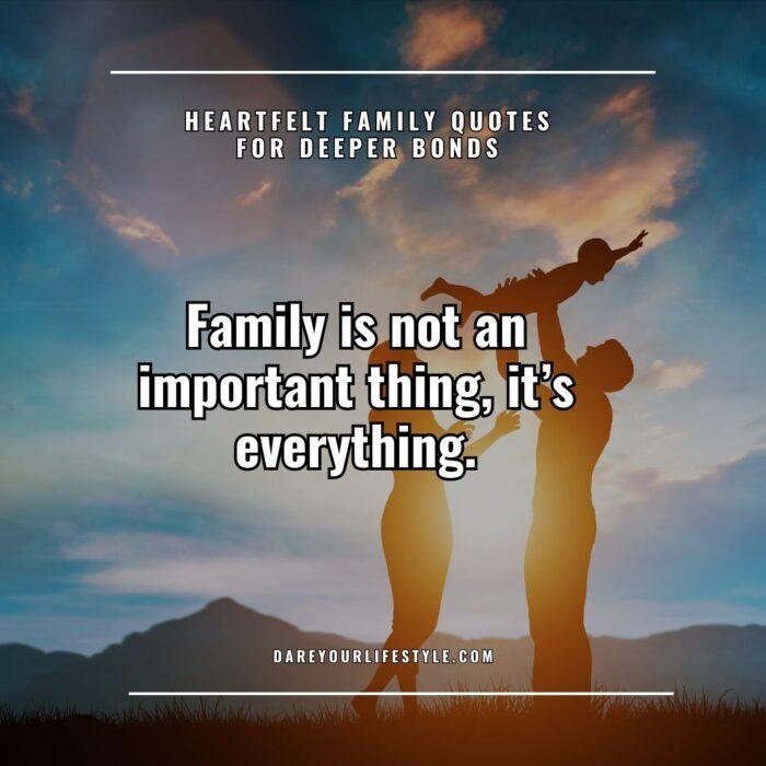 150 Inspirational Family Quotes To Celebrate | Dare Your Lifestyle
