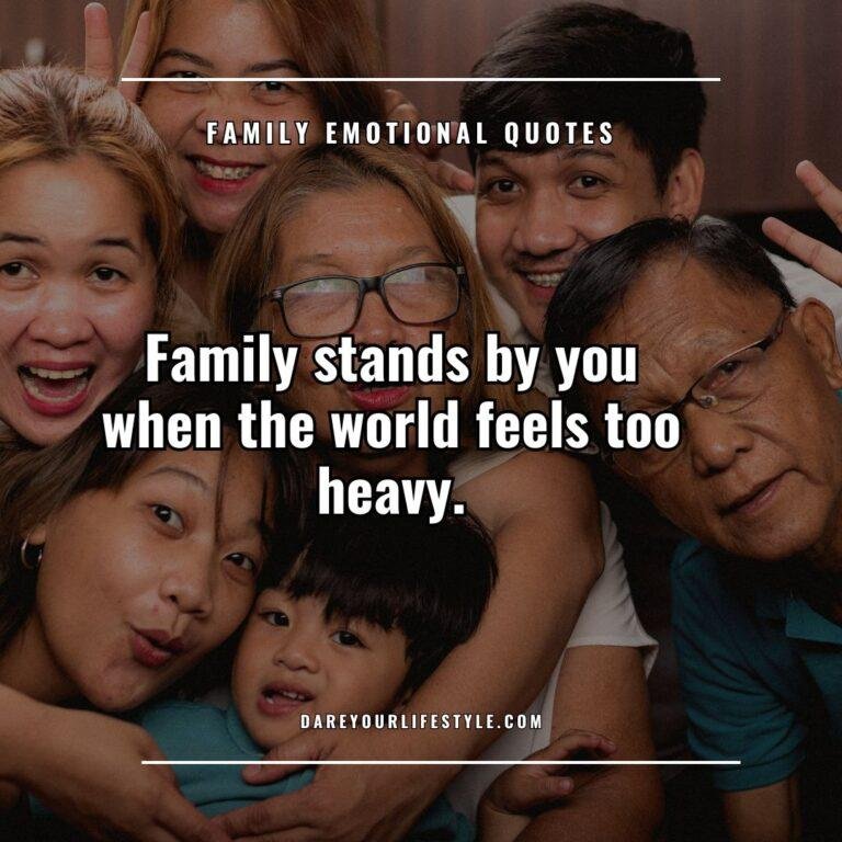 150 Inspirational Family Quotes To Celebrate | Dare Your Lifestyle